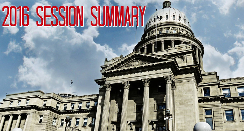 2016 Legislative Session Summary – Gem State Patriot News